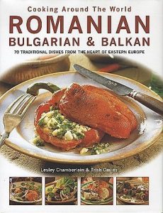 Cooking Around the World: Romanian, Bulgarian & Balkan – Bulgarian Cooking